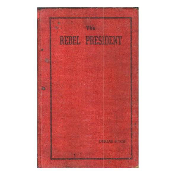 The Rebel President (PocketBook) book at Best Book Centre.