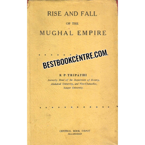 rise and fall of the mughal empire 1st edition book at Best Book Centre.