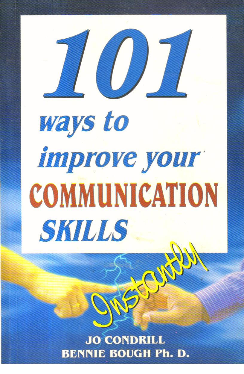 101 Ways To Improve Your Communication Skills book at Best Book Centre. 101 Ways To Improve Your Communication Skills book at Best Book Centre.